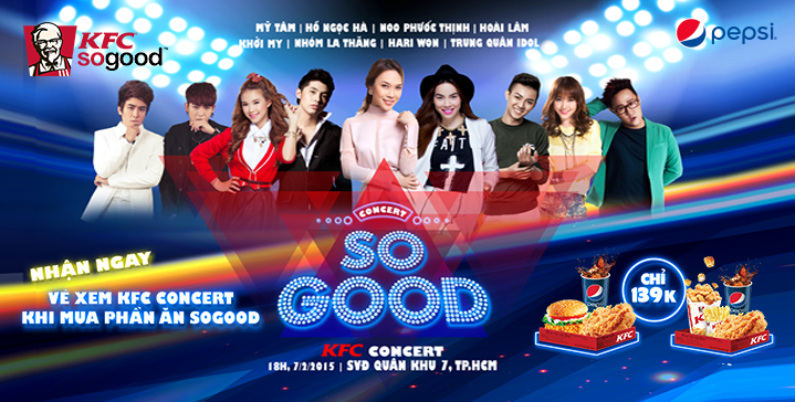 Cháy hết mình cùng đêm nhạc KFC SoGood Concert!