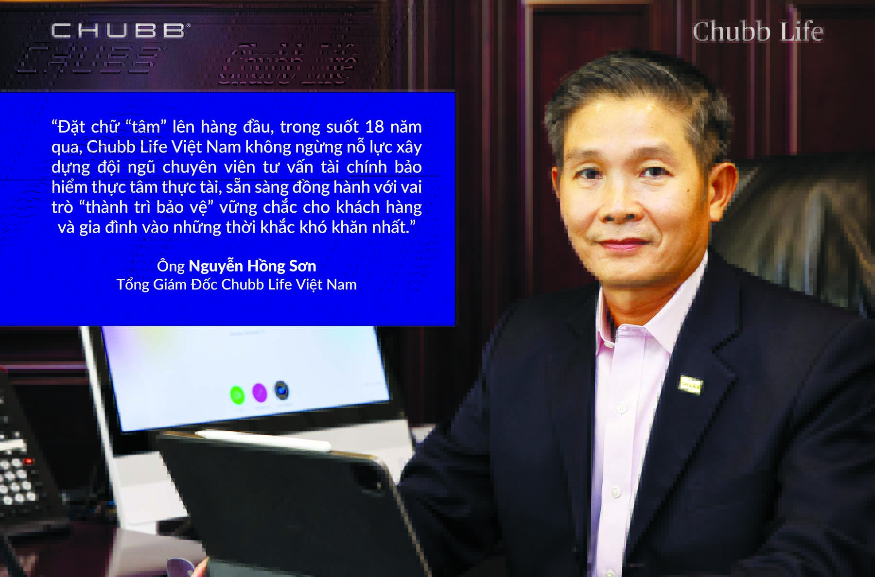 Tổng Giám đốc Chubb Life: “18 năm vững vàng giá trị bảo vệ từ “tâm””