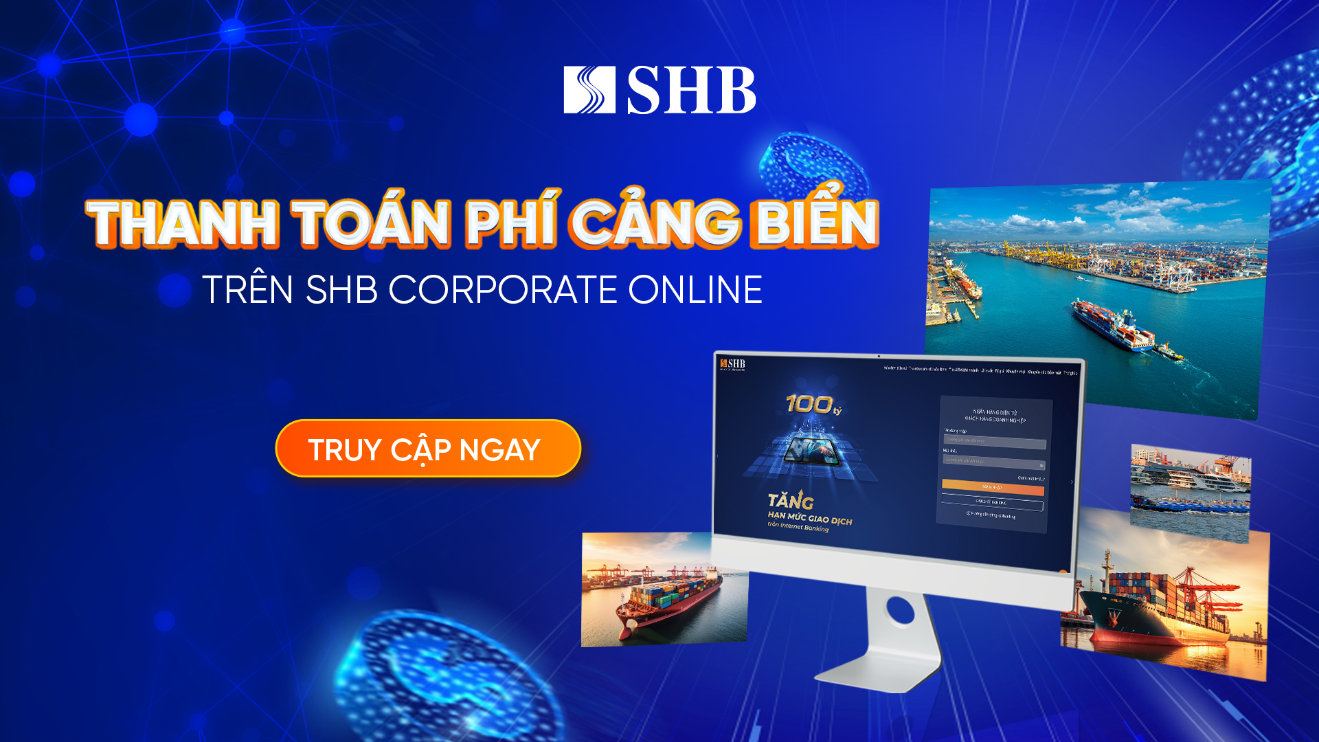 SHB ra mắt dịch vụ thanh toán phí Cảng biển 24/7 cho khách hàng doanh ...
