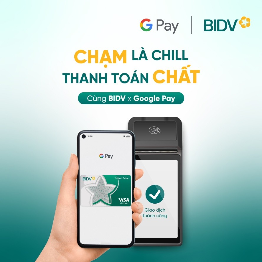 BIDV chính thức triển khai dịch vụ thanh toán Google Pay cho thẻ Visa/Mastercard