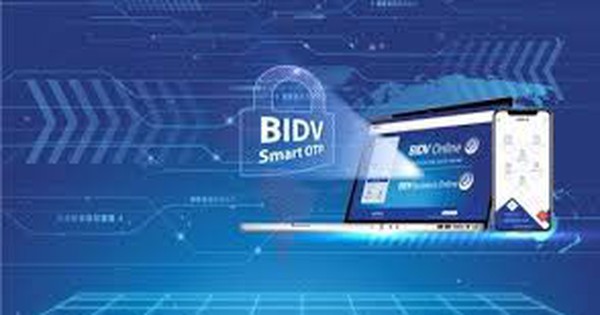 BIDV áp dụng phương thức xác thực nâng cao BIDV Smart OTP