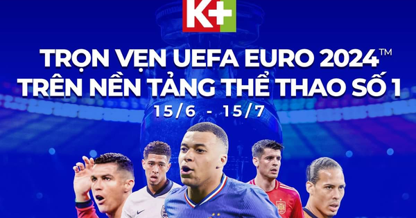 Tưng bừng đại hội bóng đá EURO 2024 và COPA AMERICA 2024 trên K+